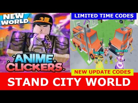 NEW UPDATE CODES *Stand City World* [WORLD] Anime Clicker Simulator ROBLOX | January 2, 2022