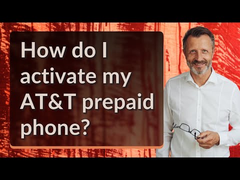 How do I activate my AT&T prepaid phone?