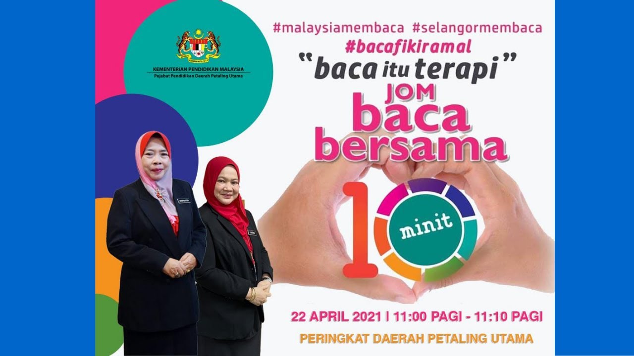 PROGRAM JOM BACA BERSAMA UNTUK 10 MINIT PERINGKAT PPD PETALING UTAMA TAHUN 2021