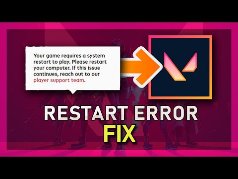 Valorant - Fix “Your Game Requires A System Restart To Play” - Windows 11
