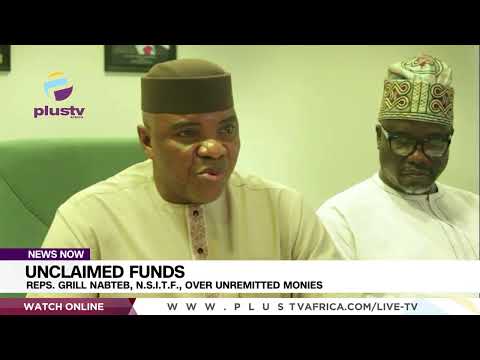Unclaimed Funds: Reps. Grill NABTEB, N.S.I.T.F, Over Unremitted Monies | NEWS