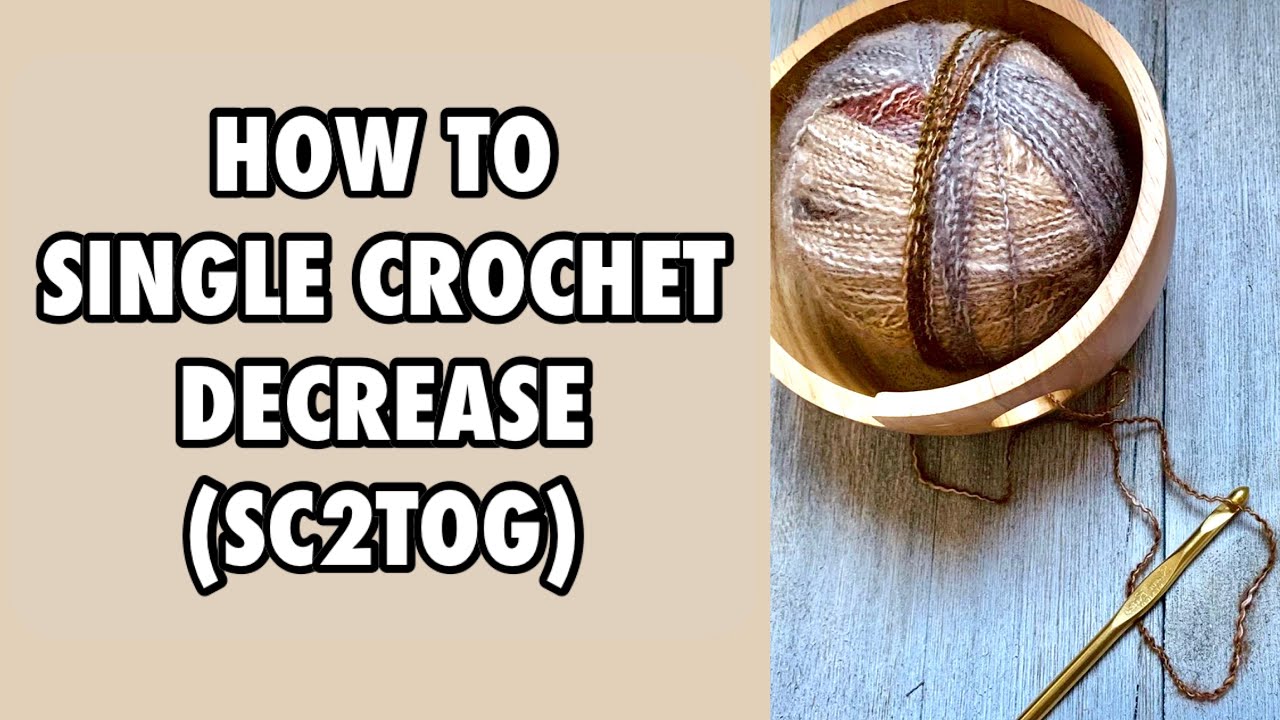 How to Single Crochet Decrease (SC2TOG) #sc2tog #dec #crochet #singlecrochetdecrease