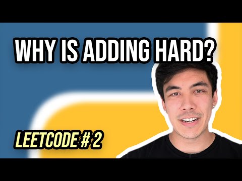 Add Two Numbers - Python3 Walkthrough & Solution