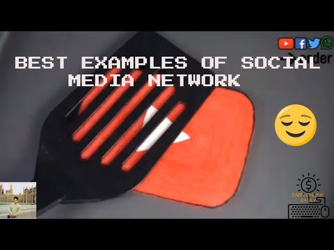 BEST EXAMPLES OF SOCIAL MEDIA NETWORK