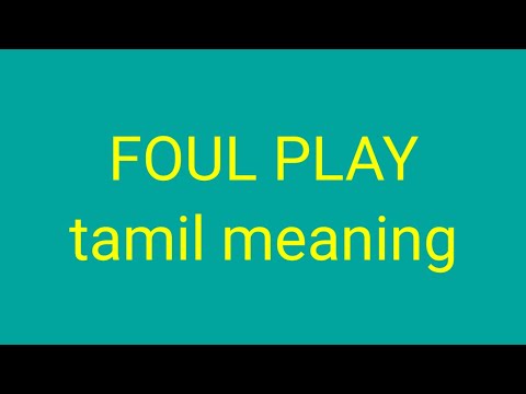 FOUL PLAY tamil meaning/sasikumar
