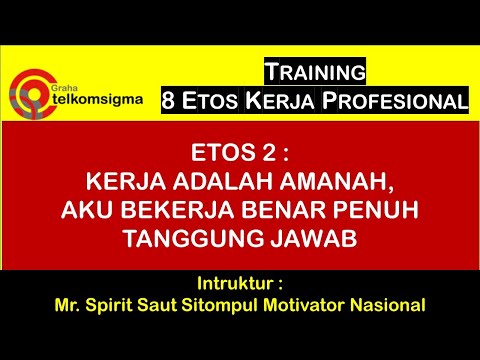 TRAINING ETOS 2 : KERJA ADALAH AMANAH KARYAWAN PT. TELKOM SIGMA | #trainingmotivasi #etoskerja