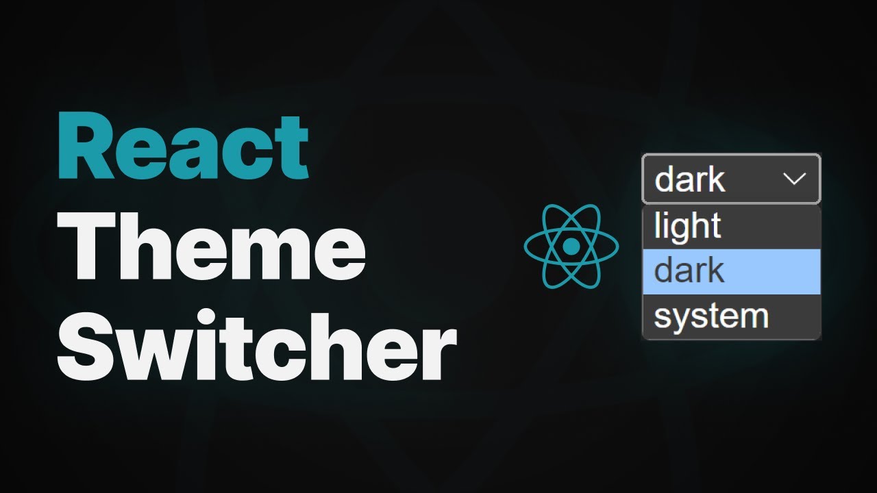 How to Create Theme Switcher in React. Dark Mode Tutorial using useTheme and Context API