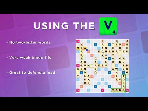 Scrabble Tips - Using the V
