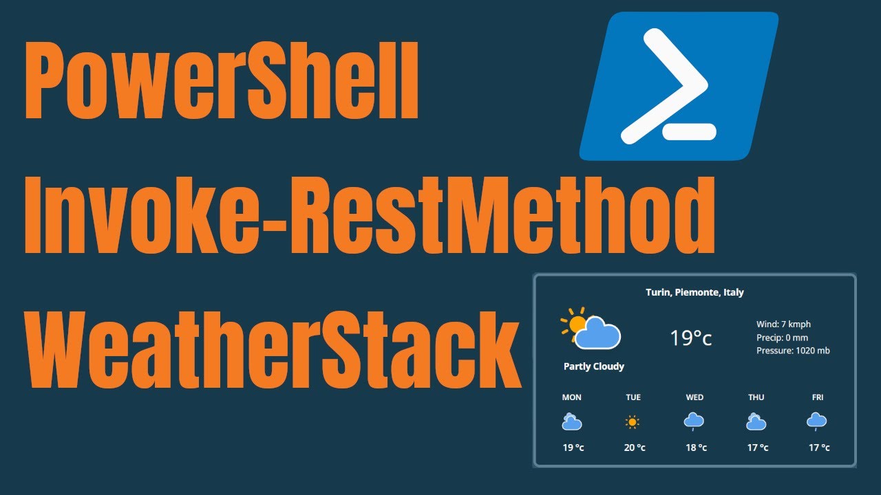 PowerShell Invoke-RestMethod WeatherStack.
