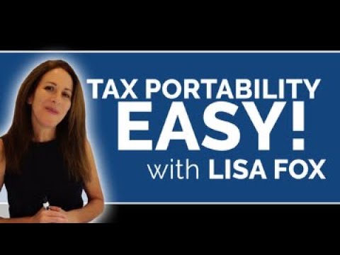 FLORIDA TAX PORTABILITY? Easy Explanation with LISA FOX