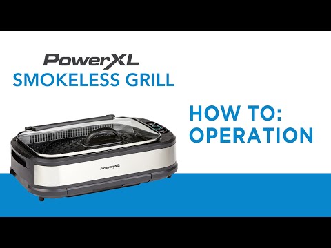 PowerXL Smokeless Grill Pro How to Operate Short Video | Indoor Grill As Seen on TV
