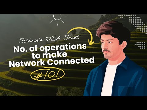 DSA-#101 | No. of operations to make network connected | Union By Rank | Disjoint Set | Leetcode