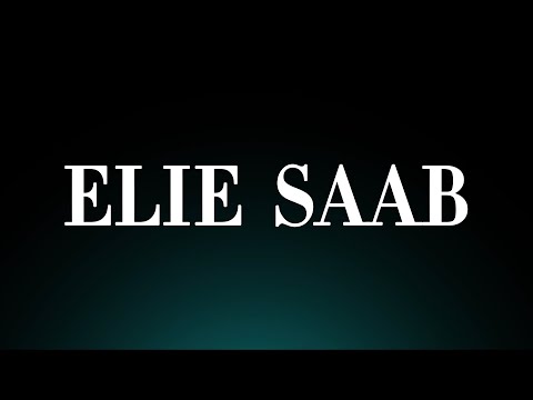 Learn How to Pronounce 'Elie Saab'! Correctly (Luxury Fashion Brand Pronunciation)