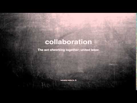 What does collaboration mean