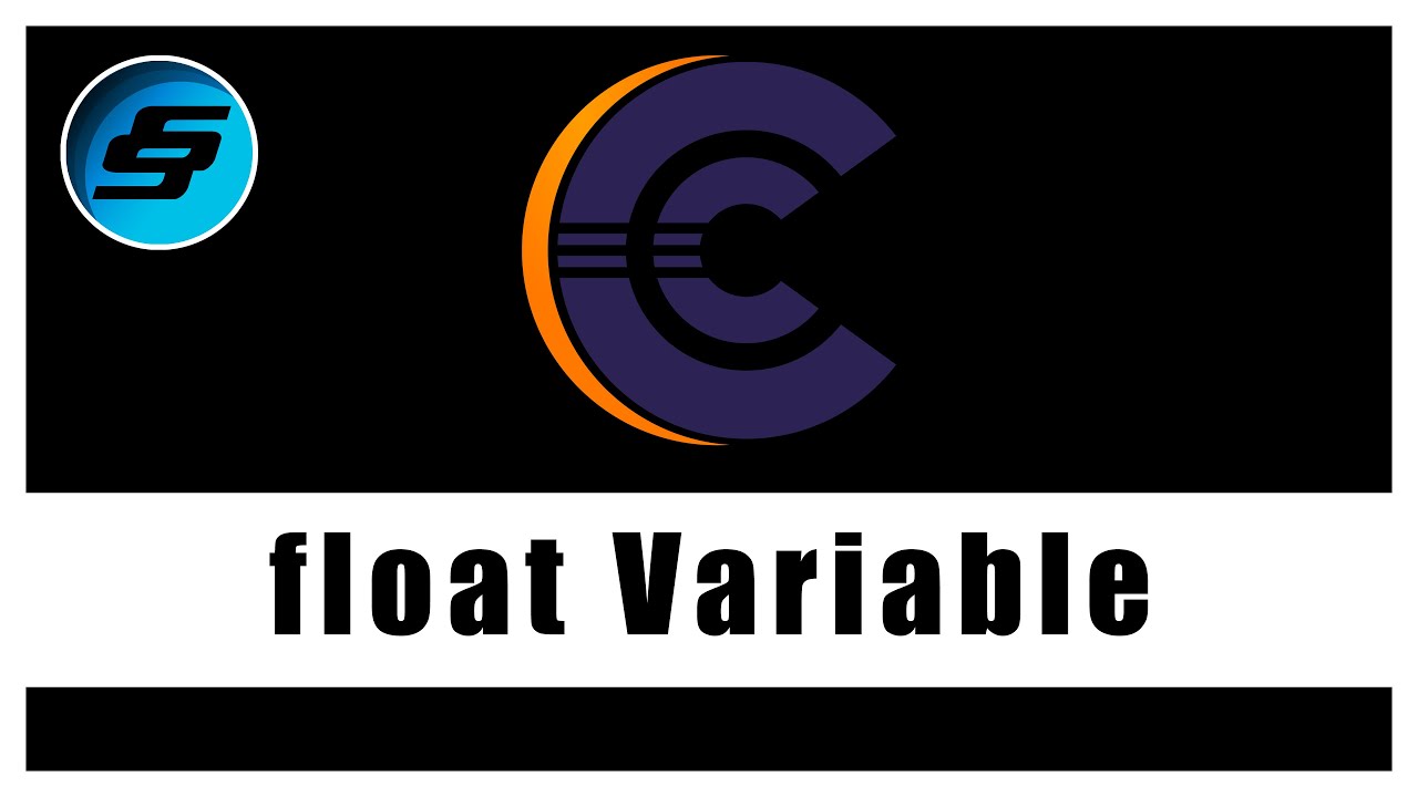 float Variable (Single Precision Floating Point) - C Programming