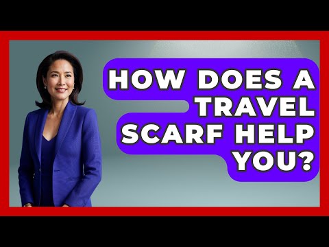 How Does A Travel Scarf Help You? - Pocket Friendly Adventures