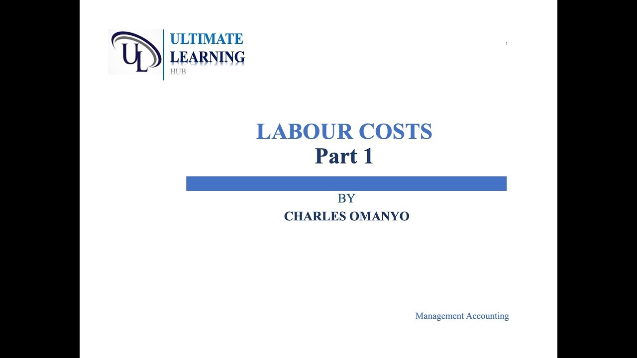 MA: Labour Costs || Part 1