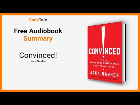 Convinced! by Jack Nasher: 8 Minute Summary