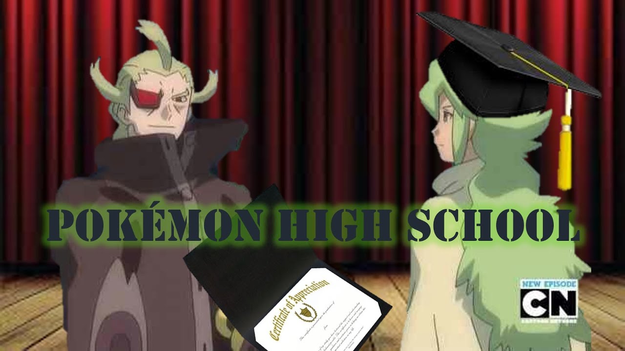 Pokemon High School Season 3 Episode 10: N’s Graduation Situation! **SEASON 3 FINALE***
