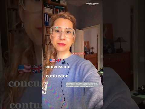 How to say CONCUSSION & CONTUSION in Spanish. #medicalspanish #spanishfordoctors #injury