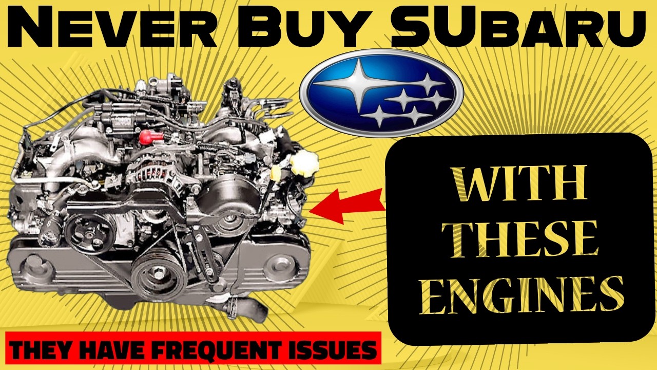 3 WORST and 4 BEST SUBARU ENGINES you could BUY THIS 2025
