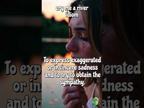Cry me a River | Meaning | Idiom | Definition #definition #meaning #idiom #shorts