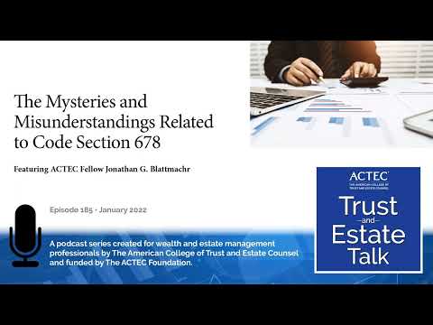 The Mysteries and Misunderstandings Related to Code Section 678