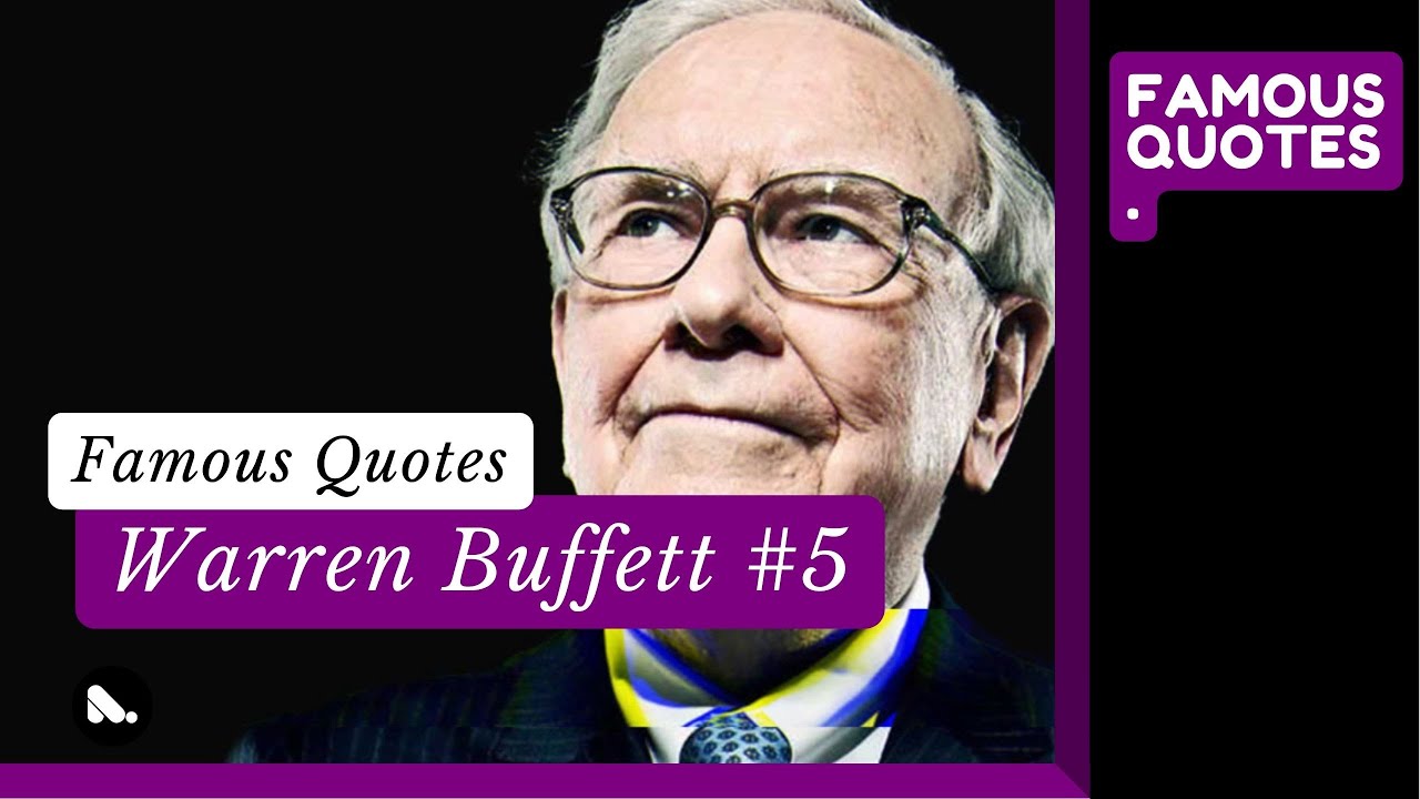 15 Warren Buffett quotes to inspire you in life | Part 5