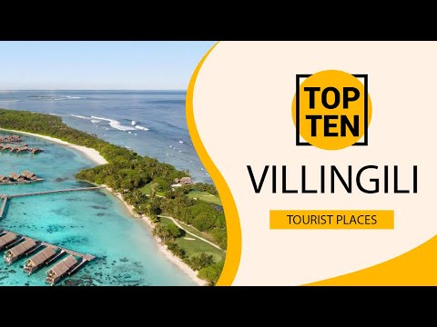 Top 10 Best Tourist Places to Visit in Villingili | Maldives - English