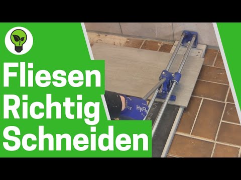 Fliesen Schneiden ✅ TOP ANLEITUNG: Wie Feinsteinzeug Fliesen mit Flex & Fliesenschneider Schneiden?