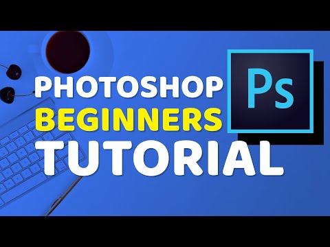 Adobe Photoshop Tutorial for Beginners | Learn the Basics