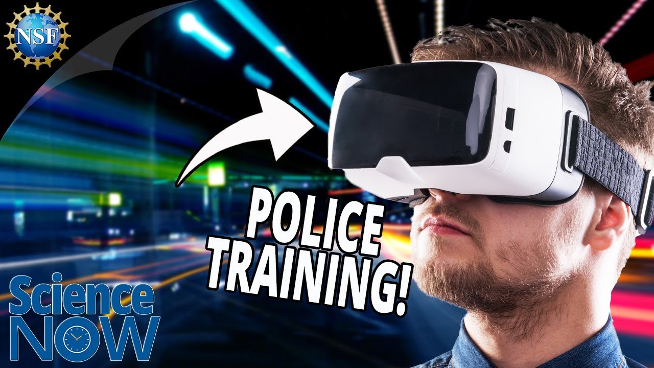 Better Policing with VR (and more)