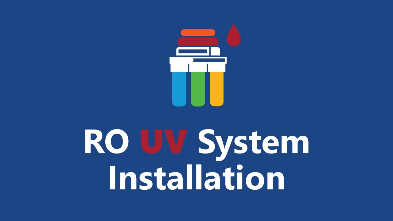 Express Water Ultraviolet RO System Installation
