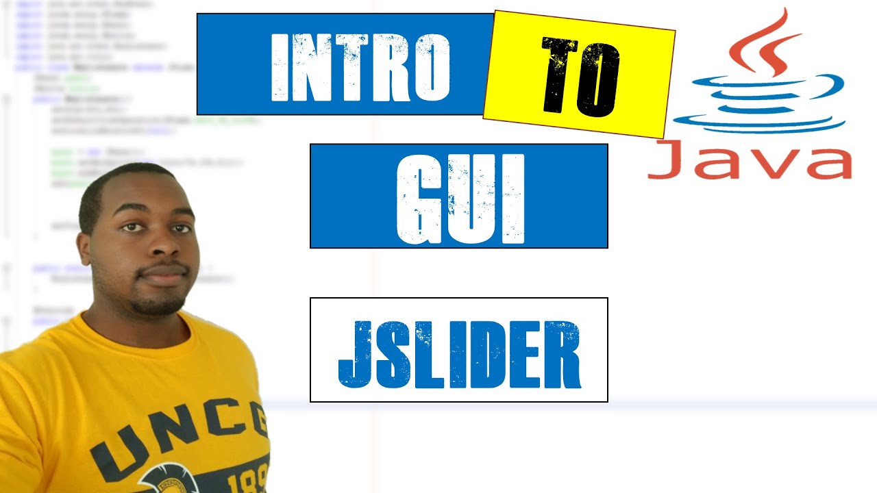 How To: JSlider | Intro to GUI in Java (Part 10)