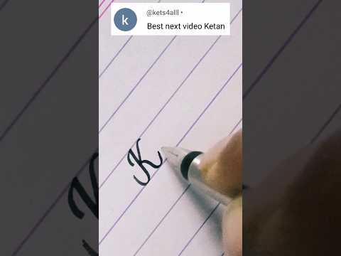 #name #ketan #handwriting @SamsHandwriting