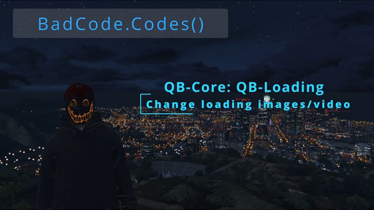 How To QB Core - QB Loading - Change Intro