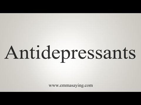 How To Say Antidepressants