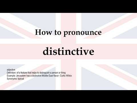 How to pronounce 'distinctive' + meaning