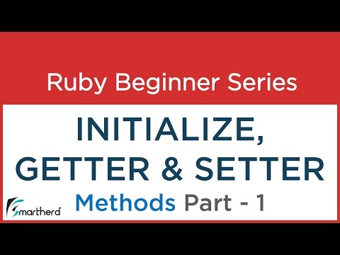#13 Ruby Tutorial: Getter, Setter and Initialize method in Ruby Class