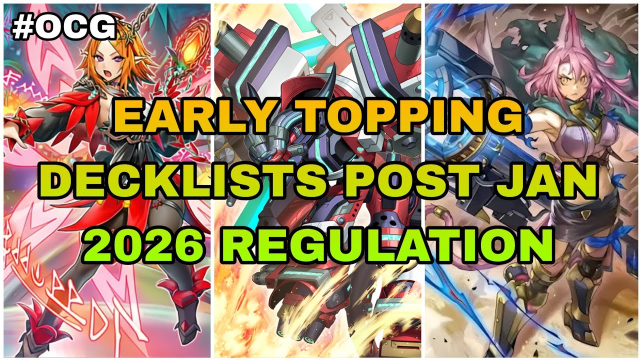 Yu-Gi-Oh! - OCG Metagame Report And Deck List Reviews | Early Topping Lists Post JAN 2026 Ban List