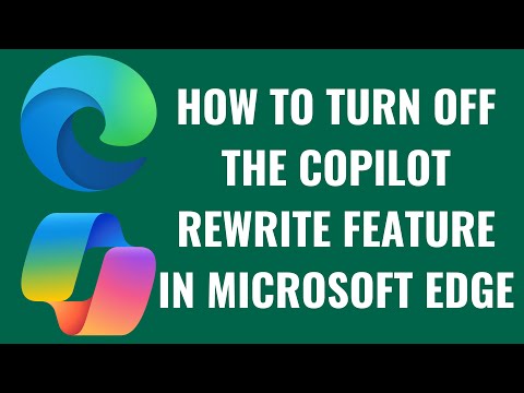 How to Turn Off the Copilot Rewrite Feature in Microsoft Edge