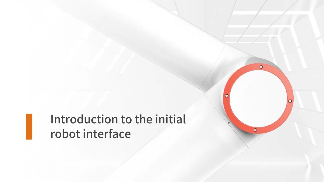 Introduction to the initial robot interface