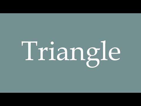 How to Pronounce ''Triangle'' Correctly in French