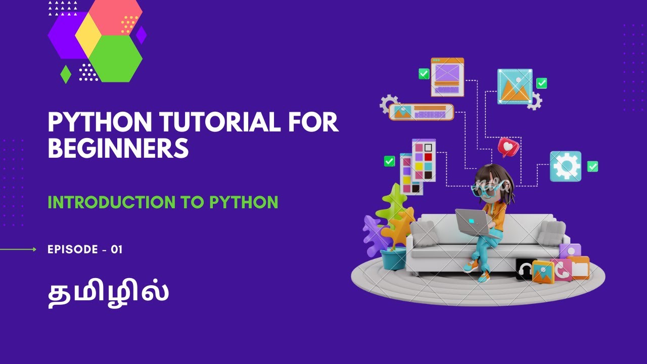 Python in Tamil | Episode 1 Introduction to Python | Python Tutorial for Beginners in Tamil