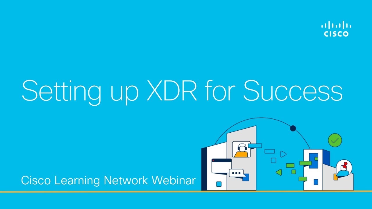 Setting up XDR for Success