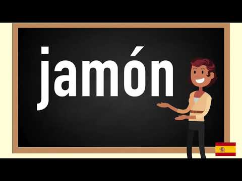 How to pronounce jamón in Spanish