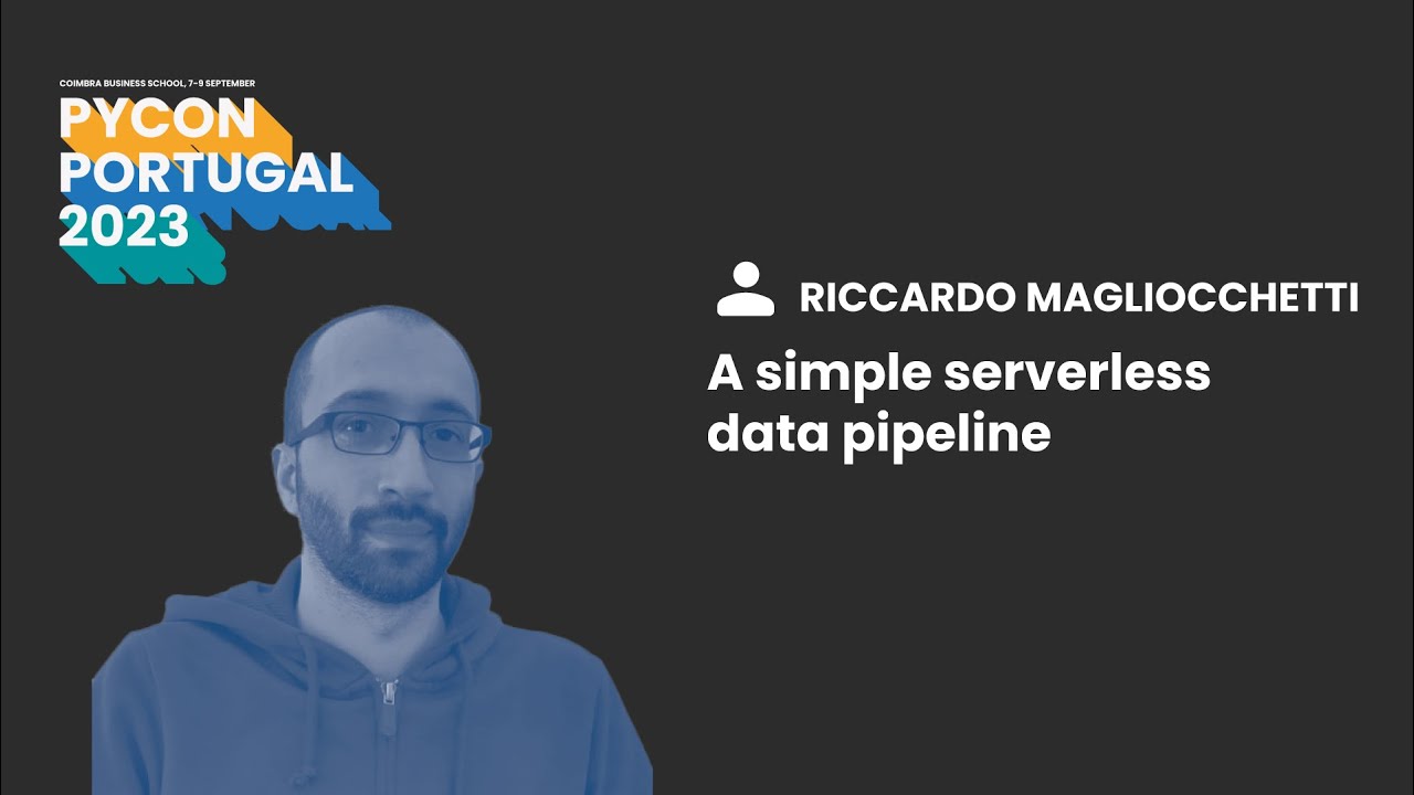 PyCon PT 23 | A simple serverless data pipeline