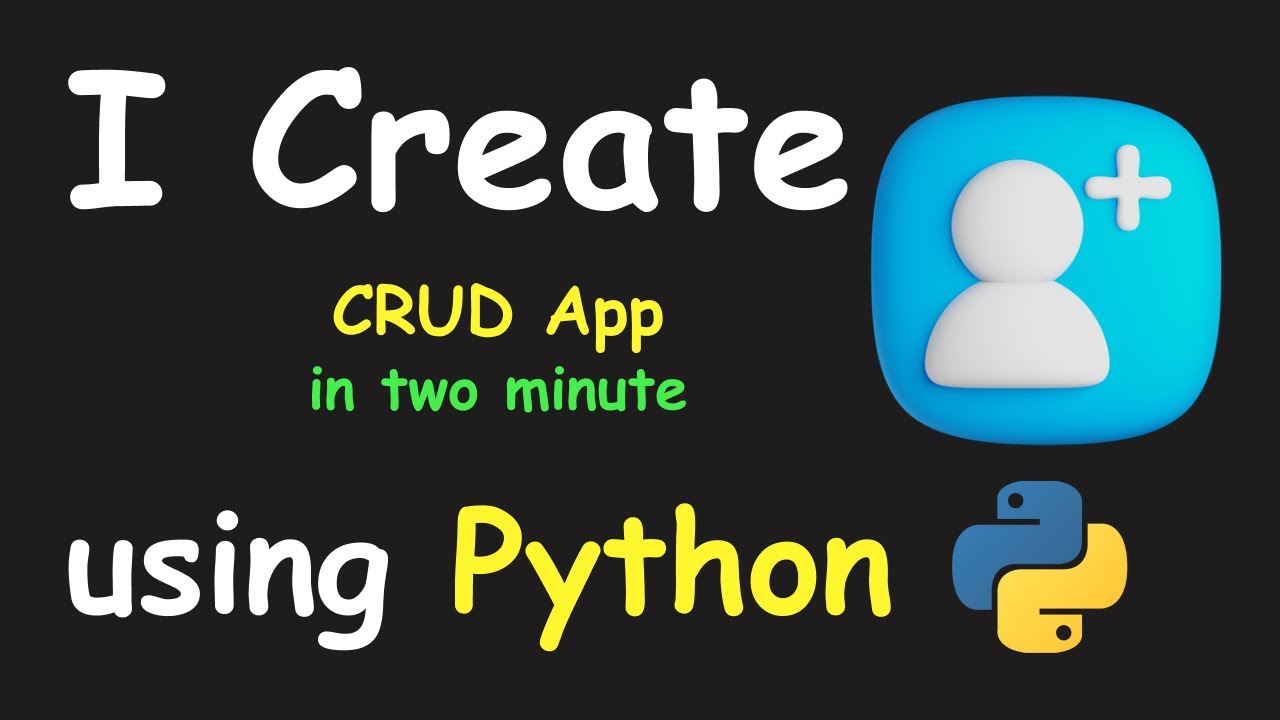 I CREATE CRUD APP IN 2 MIN USING PYTHON & LEARN PYTHON BY BUILDING SIMPLE PROJECTS
