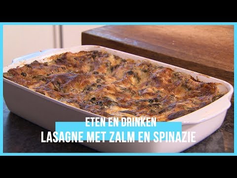 Hoe maak je lasagne met zalm en spinazie?
