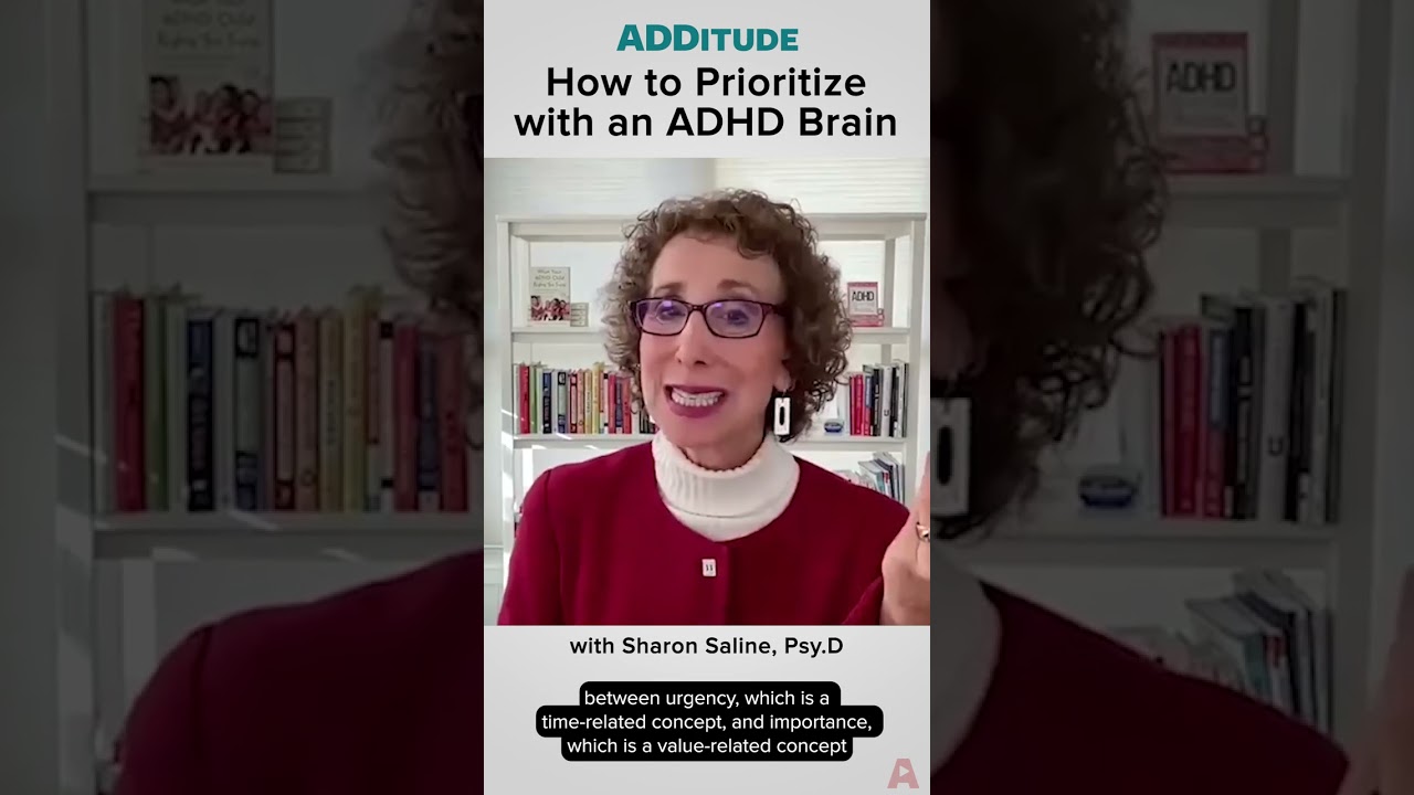 How to Prioritize with an ADHD Brain with Sharon Saline, Psy.D. #adhdmanagement #education